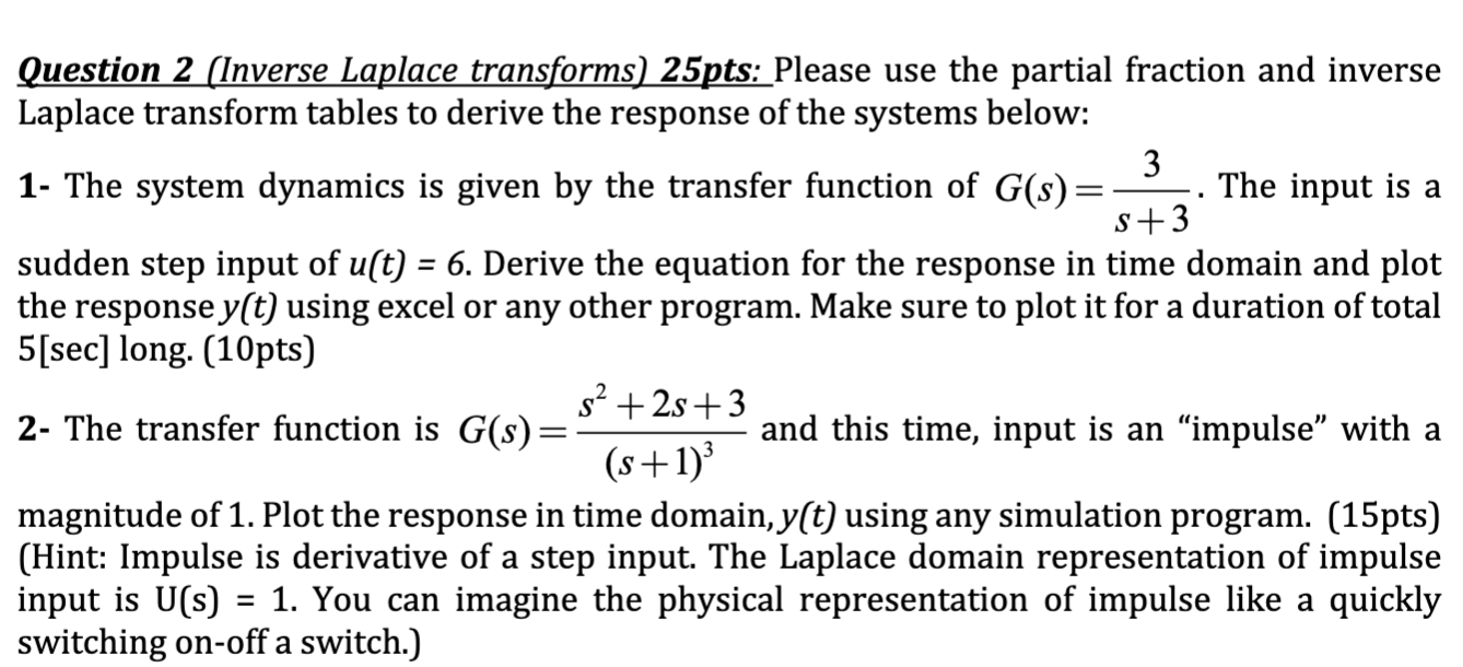 Solved . Question 2 (Inverse Laplace transforms) 25pts: | Chegg.com