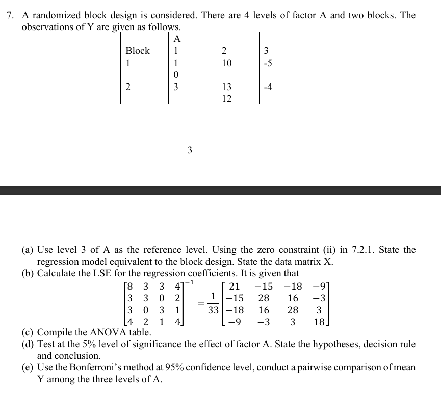A randomized block design is ﻿considered. There are 4 | Chegg.com