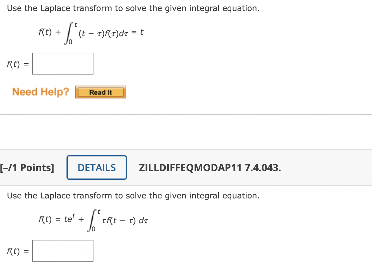 Solved Use the Laplace transform to solve the given integral | Chegg.com