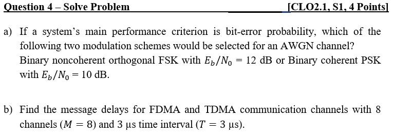 Solved Question 4 - Solve Problem (CLO2.1, S1, 4 Points a) | Chegg.com
