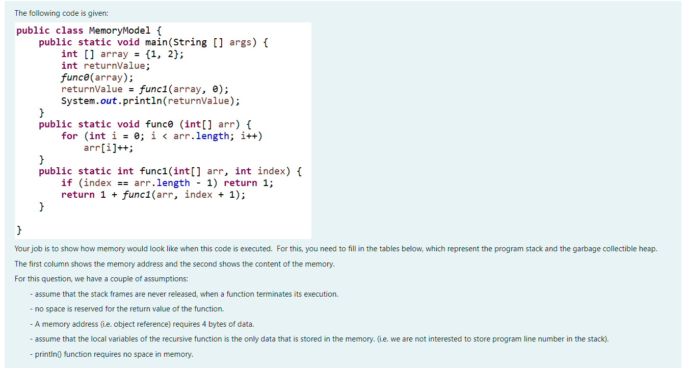 Solved The following code is given: public class MemoryModel | Chegg.com