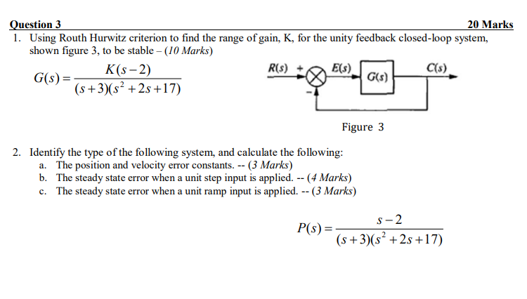 Solved 1. Using Routh Hurwitz criterion to find the range of | Chegg.com