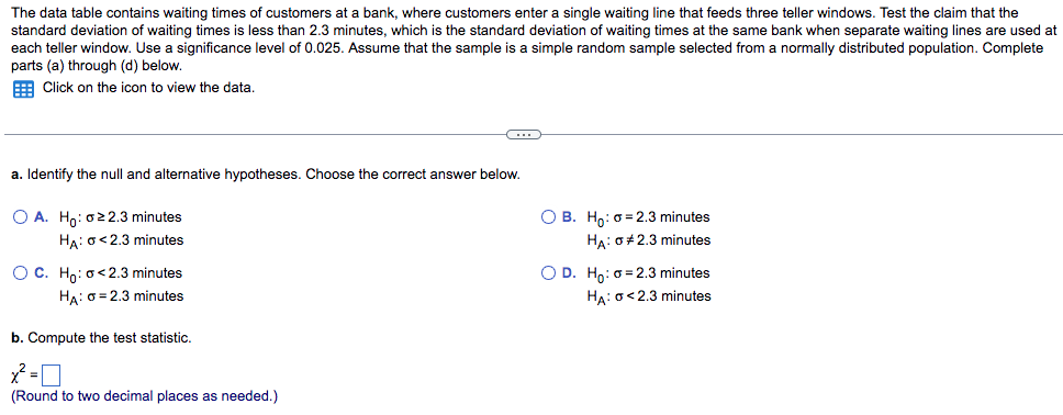Solved The data table contains waiting times of customers at | Chegg.com