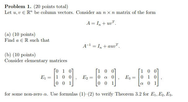 Solved Theorem 3.2. Elementary matrices are invertible, and | Chegg.com