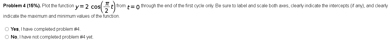 Solved Problem 4 15 Plot The Function Y 2 Cos From 