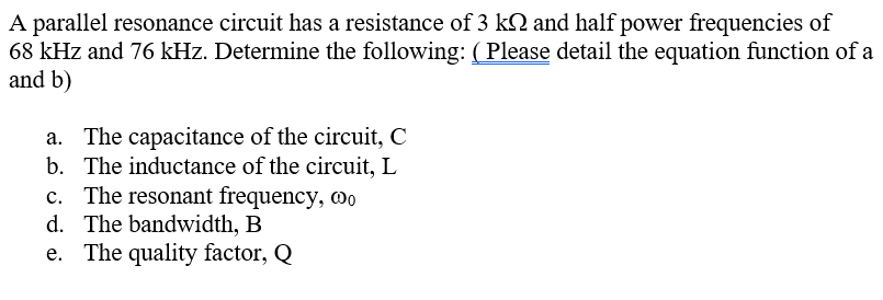 Solved A parallel resonance circuit has a resistance of 3kΩ | Chegg.com