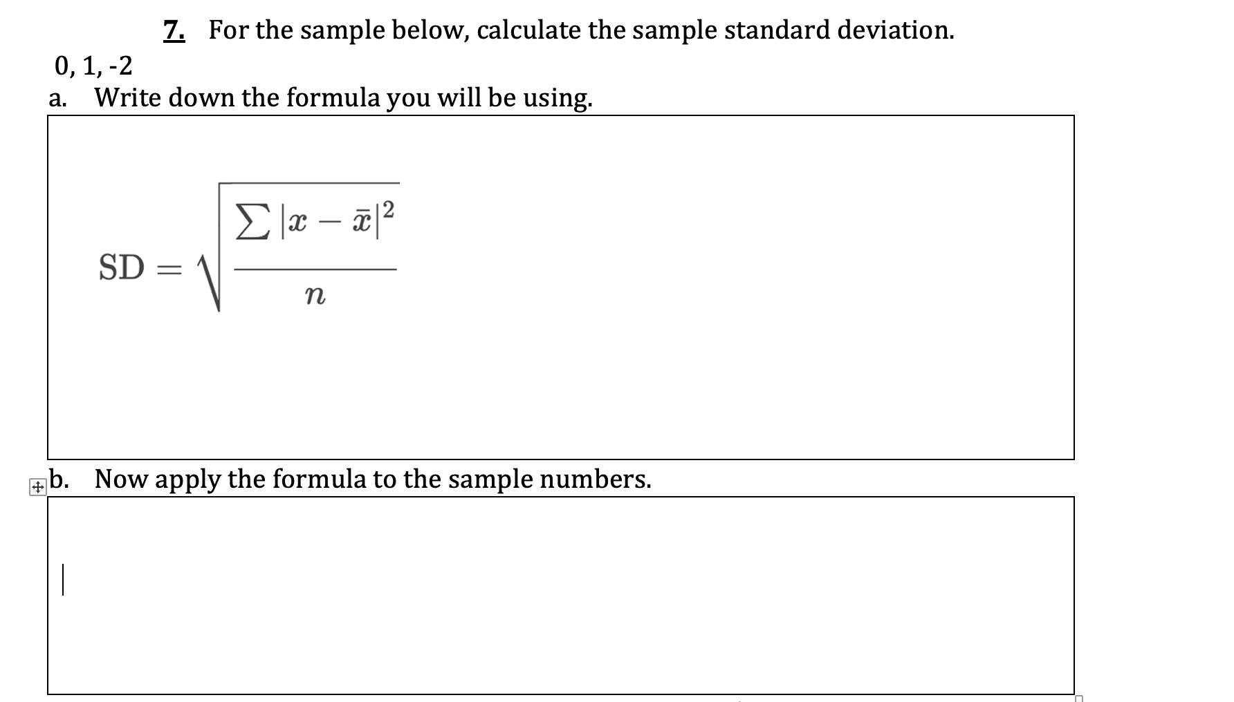 Solved 7. For the sample below, calculate the sample | Chegg.com