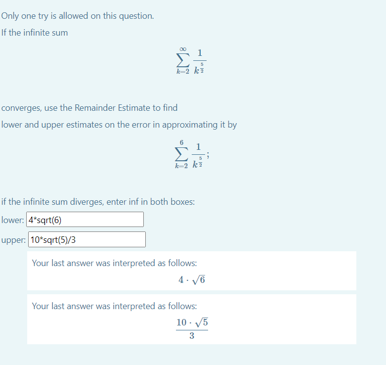 Solved Only one try is allowed on this question. If the | Chegg.com