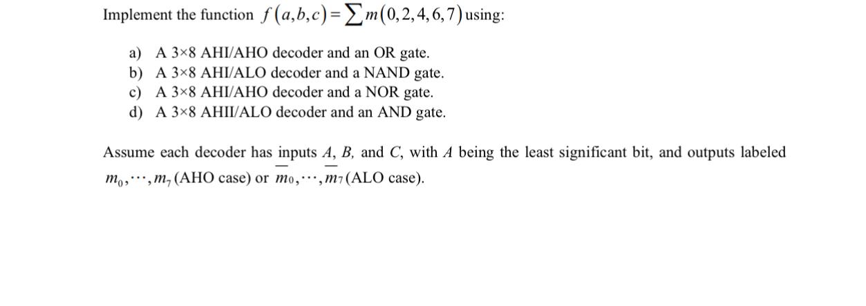 Solved Implement The Function Fabc∑m02467 Using 