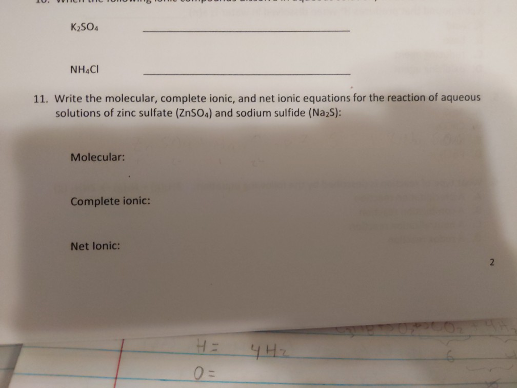 Solved K2SO4 NH4Cl 11. Write the molecular, complete ionic, | Chegg.com