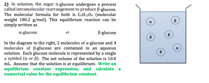 Solved 2) In solution, the sugar a-glucose undergoes a | Chegg.com