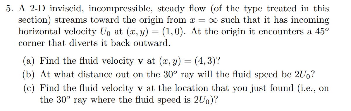 5. A 2-D inviscid, incompressible, steady flow (of | Chegg.com