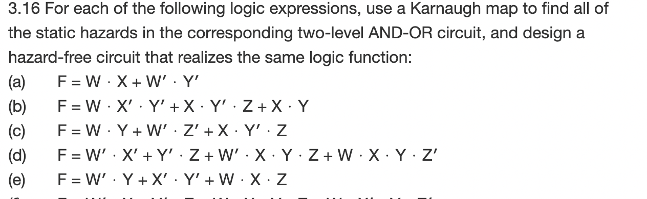 Solved 3.16 For each of the following logic expressions, use | Chegg.com
