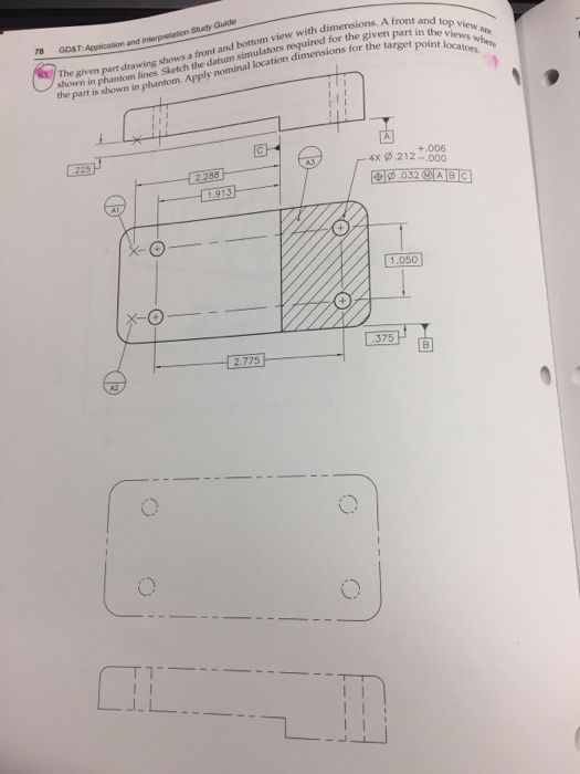 78 GD&T: Application Study Guide in phantom lines. | Chegg.com