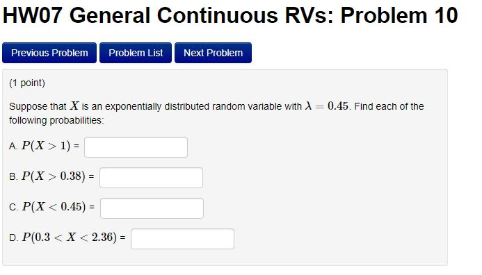 Solved HW07 General Continuous RVs: Problem 10 Problem List | Chegg.com