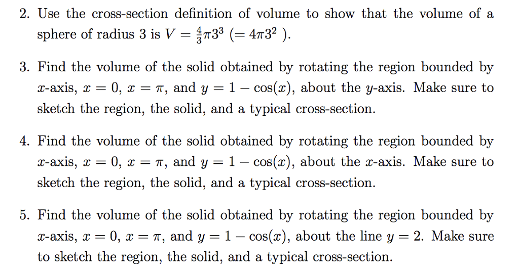 Solved 2. Use the cross-section definition of volume to show | Chegg.com