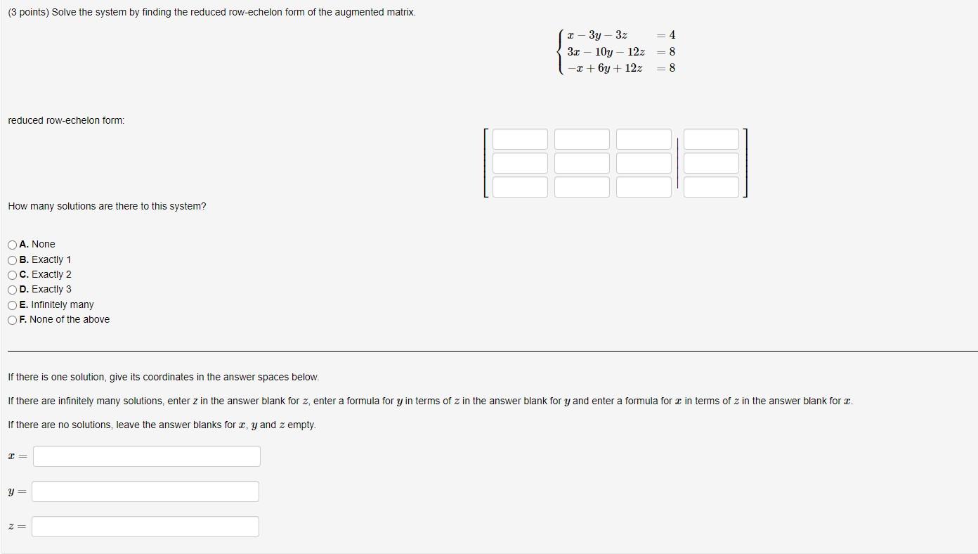 Solved (3 points) Solve the system by finding the reduced | Chegg.com