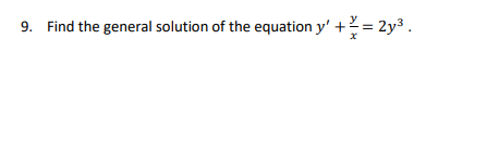 Solved 9. Find the general solution of the equation | Chegg.com