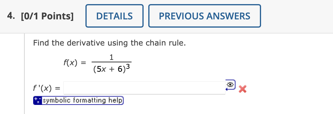 Solved 4. [0/1 Points] Find the derivative using the chain | Chegg.com