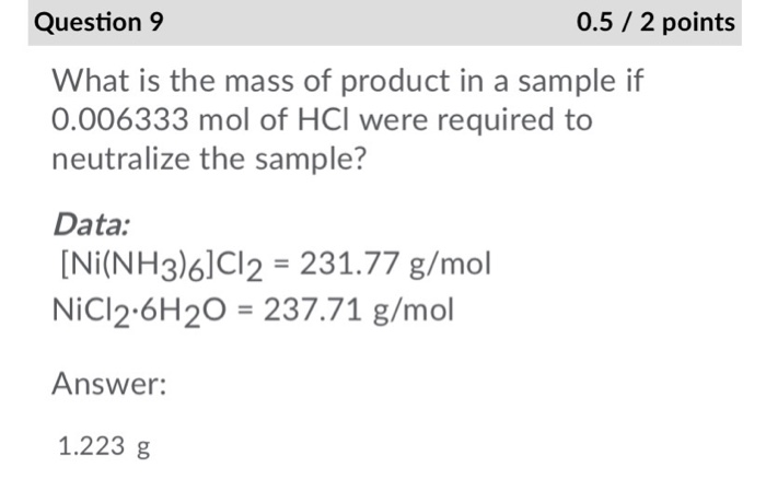 Solved Sample is Ni(NH3)6Cl2 Balanced equation: 1Ni(NH3)6Cl2 | Chegg.com