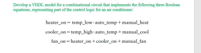 Solved Develop a VHDL model for a combinational circuit that | Chegg.com