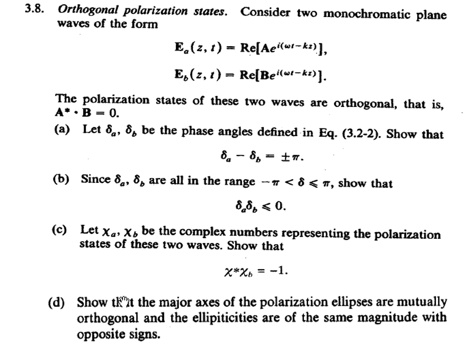 Solved 3.8. Orthogonal polarization states. waves of the | Chegg.com