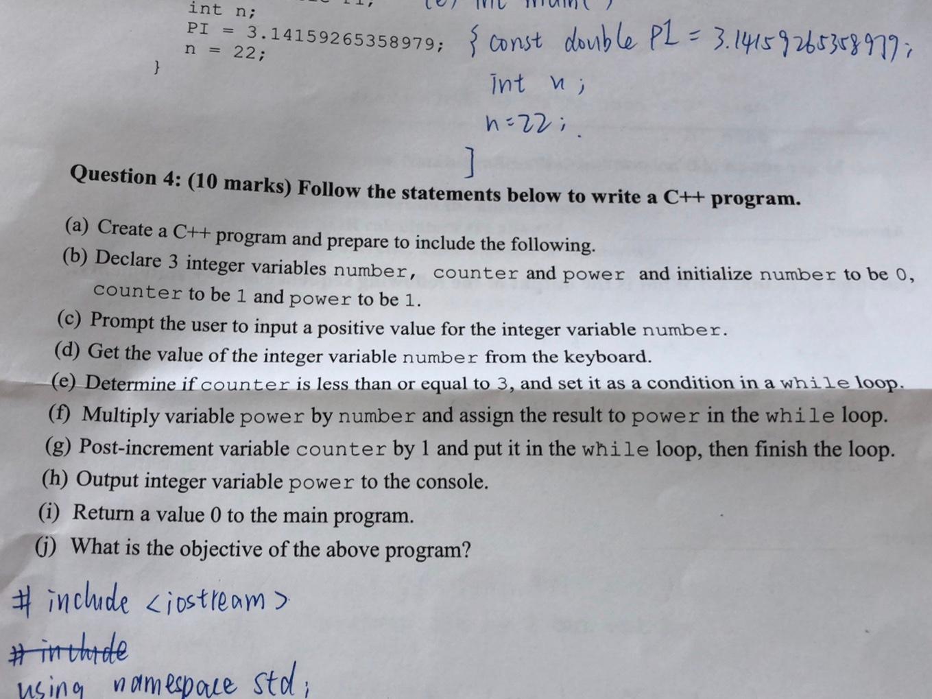 Solved int n; n = 22; } PI - 3.14159265358979; { const | Chegg.com