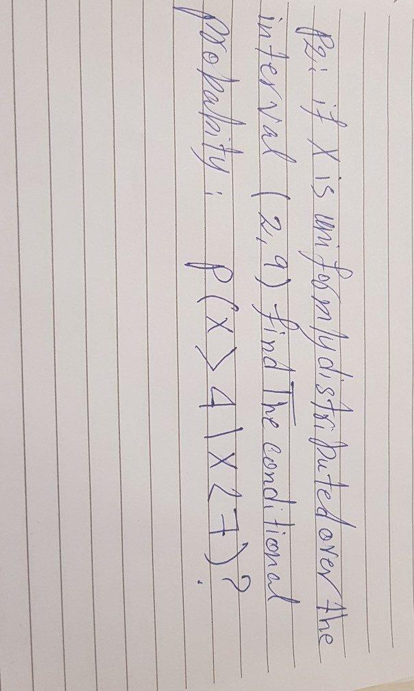 Solved Pri if X is uniformly distributed over the interval | Chegg.com