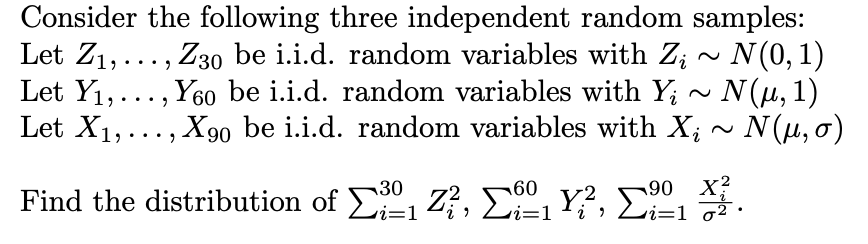 Solved Consider the following three independent random | Chegg.com