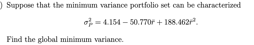 Solved Suppose that the minimum variance portfolio set can | Chegg.com