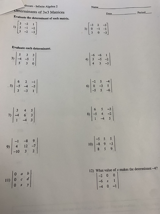 Solved ftware-Infinite Algebra 2 eterminants of 3x3 Matrices | Chegg.com