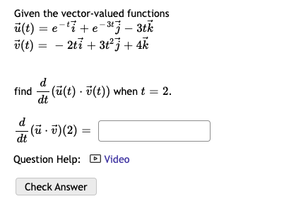 Solved Given the vector-valued functions | Chegg.com