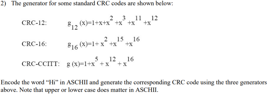 Solved 2) The generator for some standard CRC codes are | Chegg.com