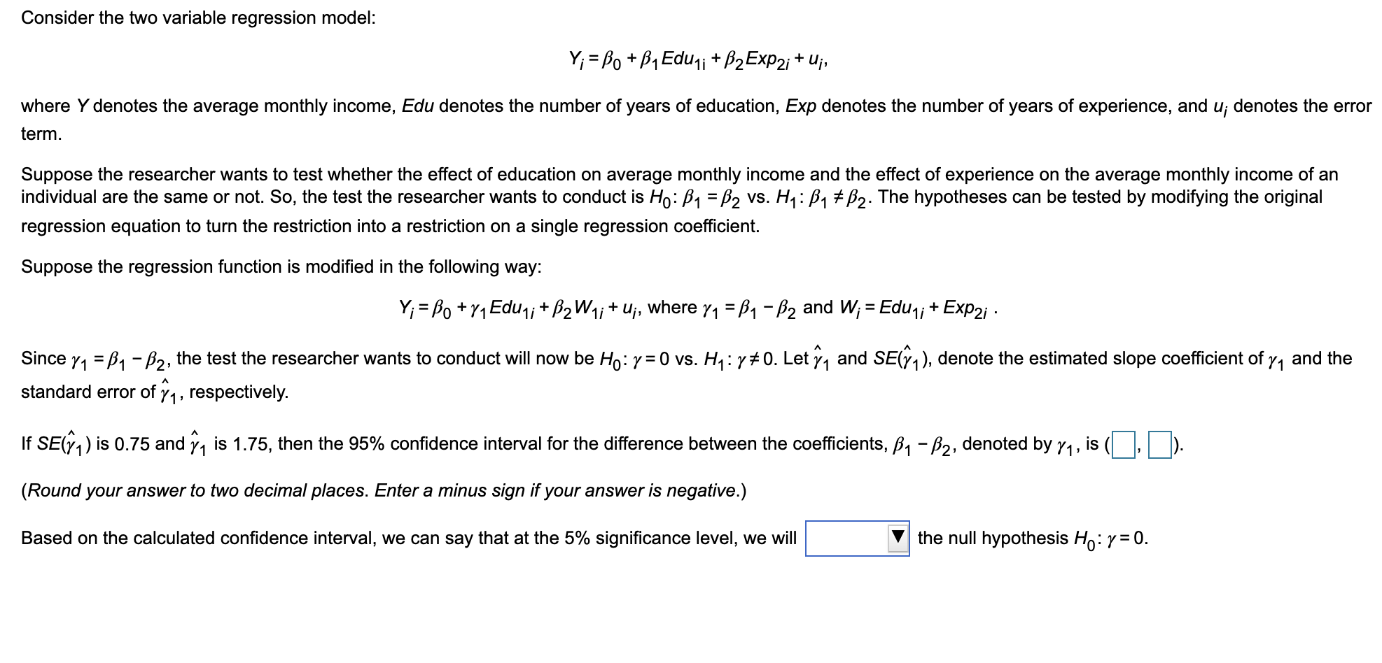 Solved Consider the two variable regression model: Y;= Bo + | Chegg.com