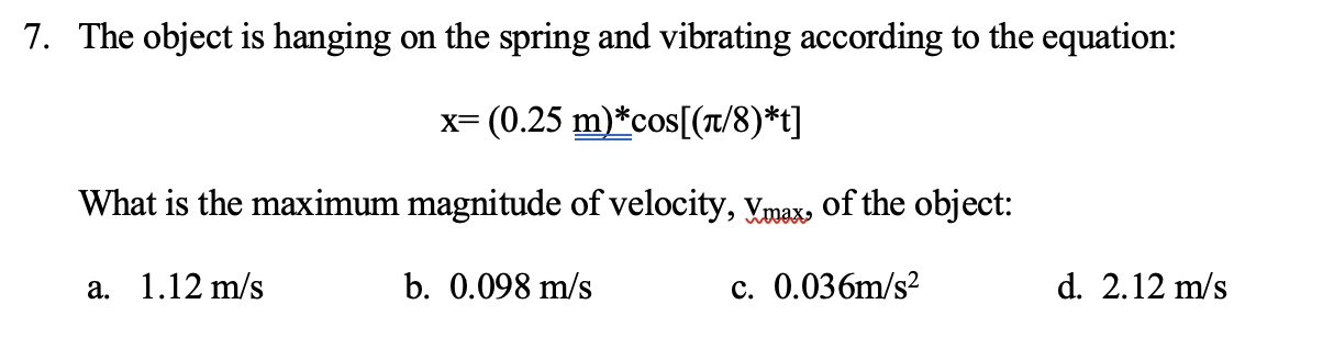 Solved The object is hanging on the spring and vibrating | Chegg.com