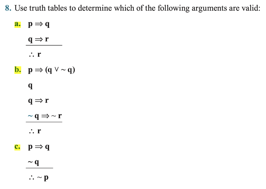 Solved 8. Use truth tables to determine which of the | Chegg.com
