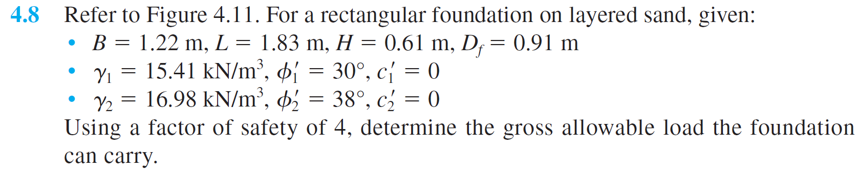 Solved Refer to Figure 4.11. For a rectangular foundation on | Chegg.com