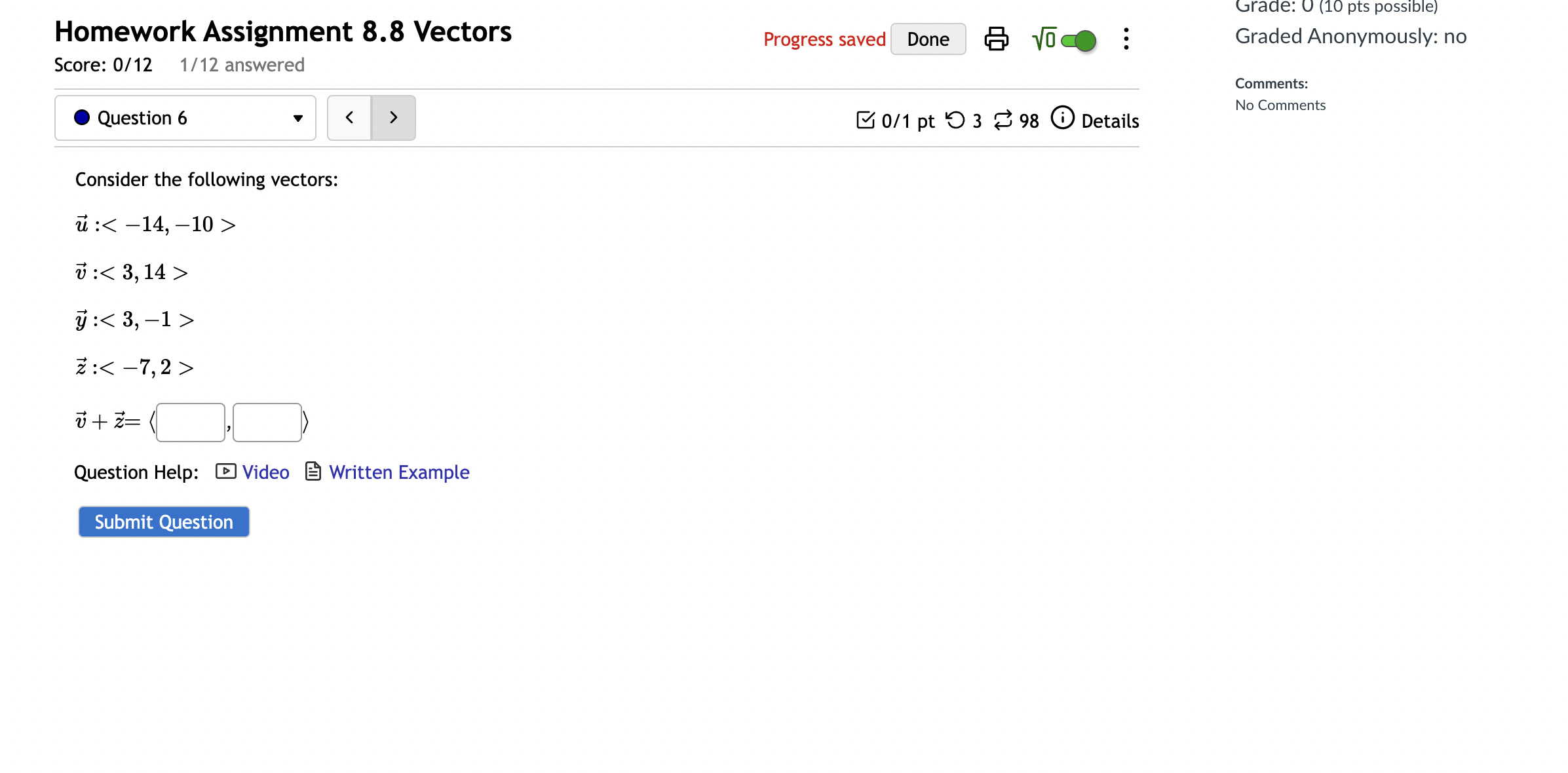 Solved Homework Assignment 8.8 Vectors Score: 0/12 1/12 | Chegg.com Solved Homework Assignment 8.8 Vectors Score: 0/12 1/12 | Chegg.com