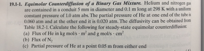 19.1-1. Equimolar Counterdifusion of a Binary Gas | Chegg.com