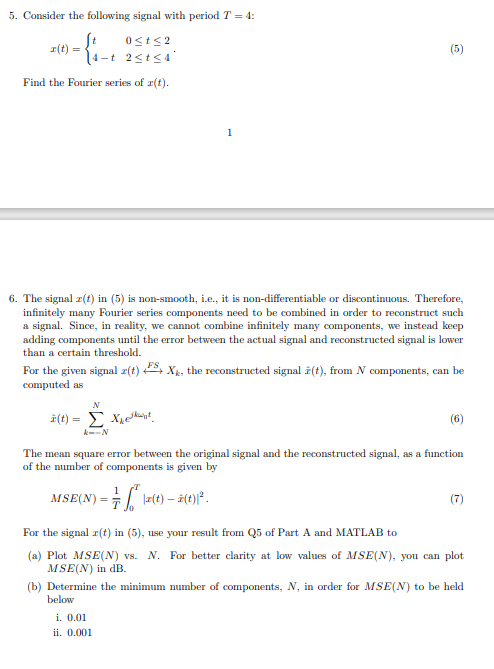 Solved Consider the following signal with period T=4 | Chegg.com