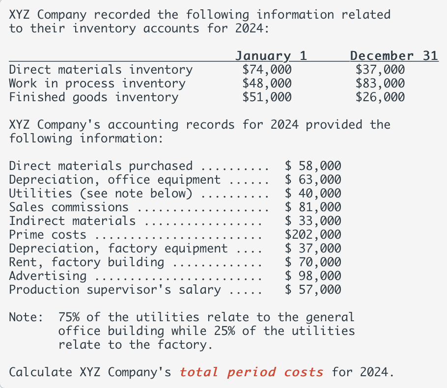 Solved XYZ Company recorded the following information | Chegg.com