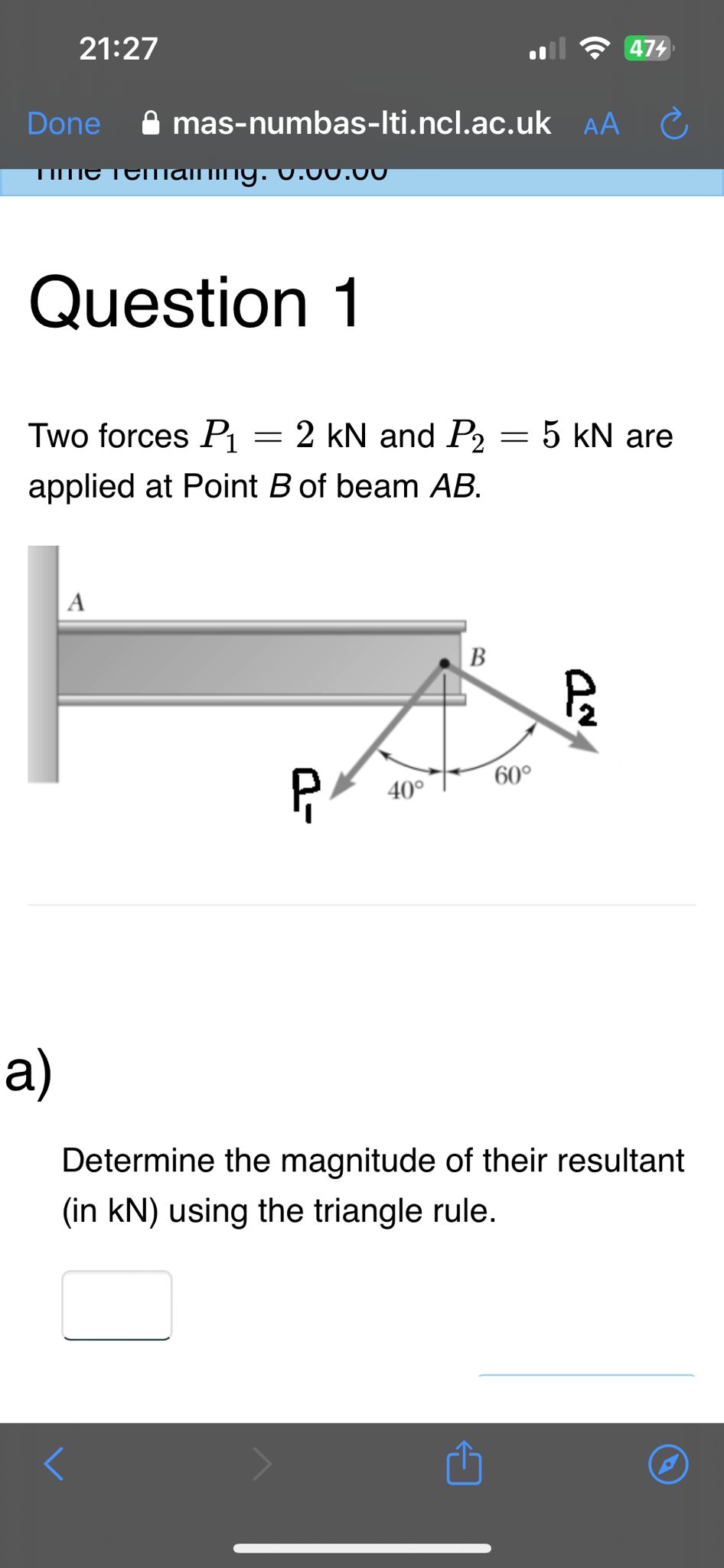 Solved Two forces P1=2kN and P2=5kN are applied at Point B | Chegg.com
