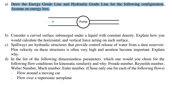 Solved a) Draw the Energy Grade Line and Hydraulic Grade | Chegg.com