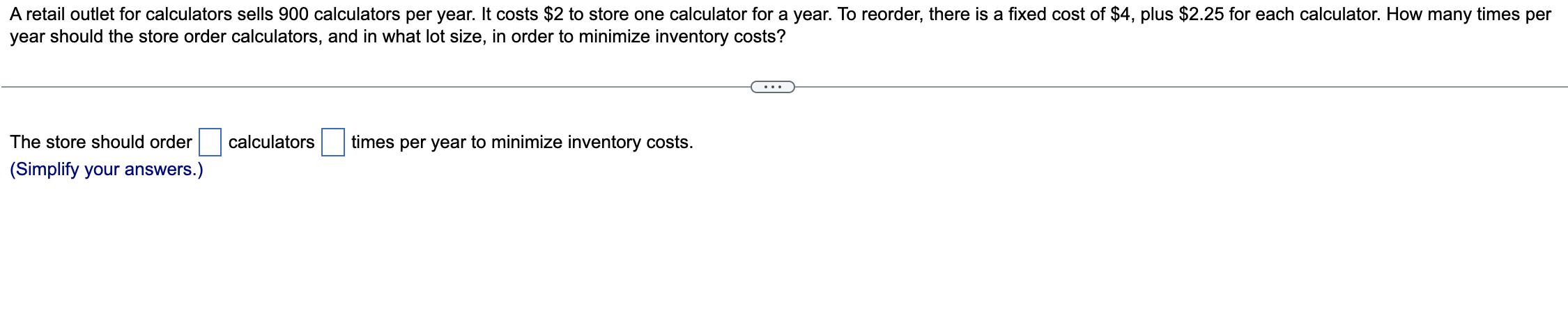Solved A retail outlet for calculators sells 900 calculators | Chegg.com
