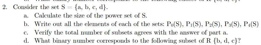 Solved Consider the set S={a,b,c,d} a. Calculate the size of | Chegg.com