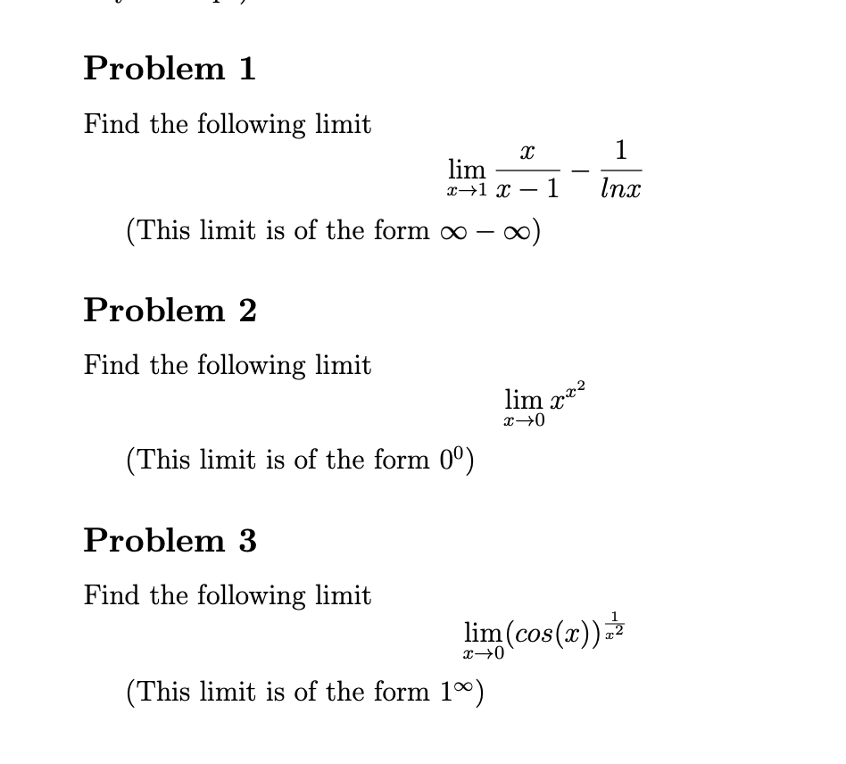 Solved Problem 1 Find the following limit х 1 lim 2+1 1 Inx | Chegg.com