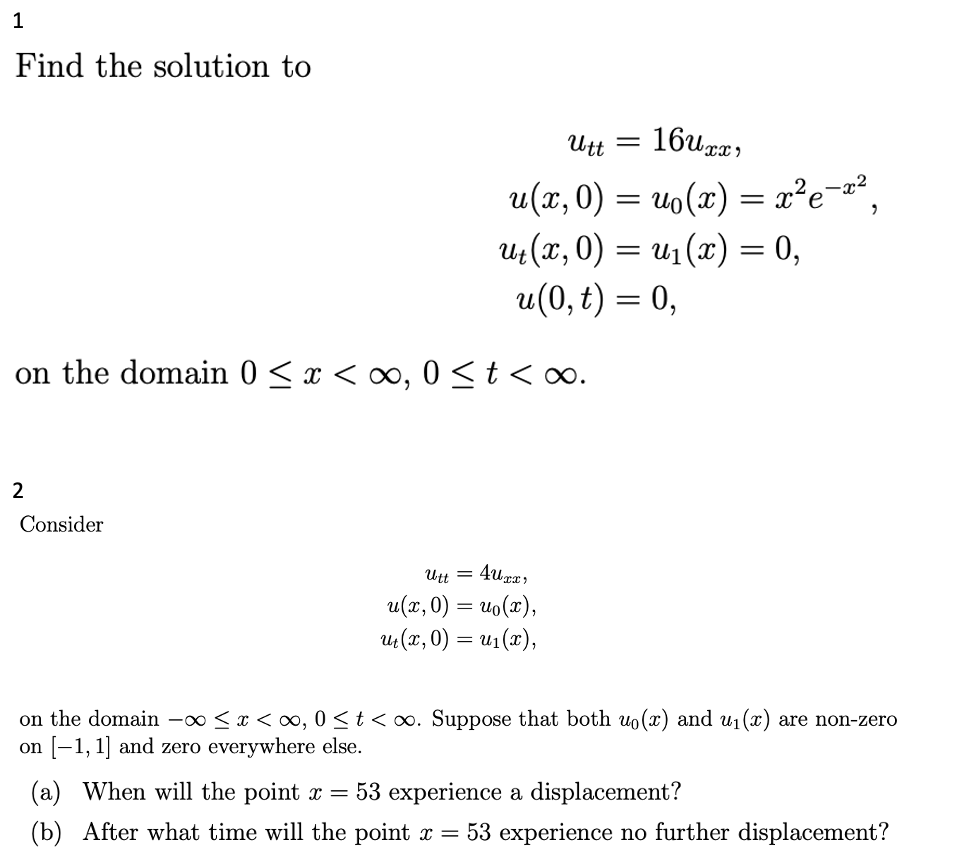 Solved 1 Find the solution to = 16Uxx) Utt u(x,0) = u(2) = | Chegg.com