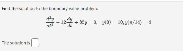 Solved Find the solution to the boundary value problem: | Chegg.com