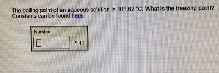 Solved The boiling point of an aqueous solution is 101.62 ℃. | Chegg.com