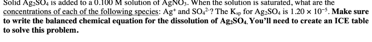 Solved Solid Ag2SO4 ﻿is added to a 0.100M ﻿solution of | Chegg.com